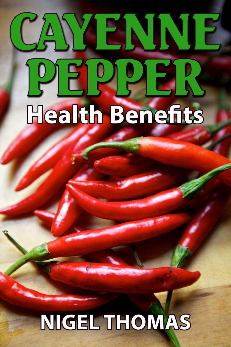 De kracht van Cayenne peper